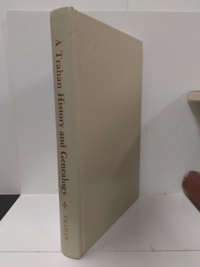 A Trahan History and Genealogy